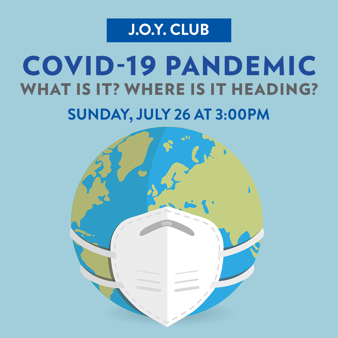 COVID-19 Pandemic: What is it? Where is it headed? | Westchester Jewish ...