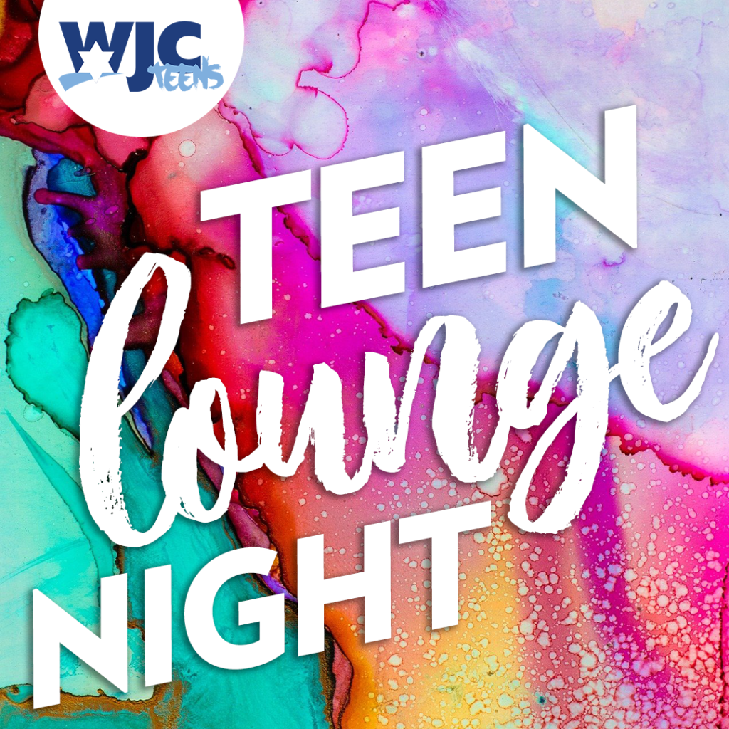 WJC Teens & Friends: Teen Lounge Night | Westchester Jewish Center ...