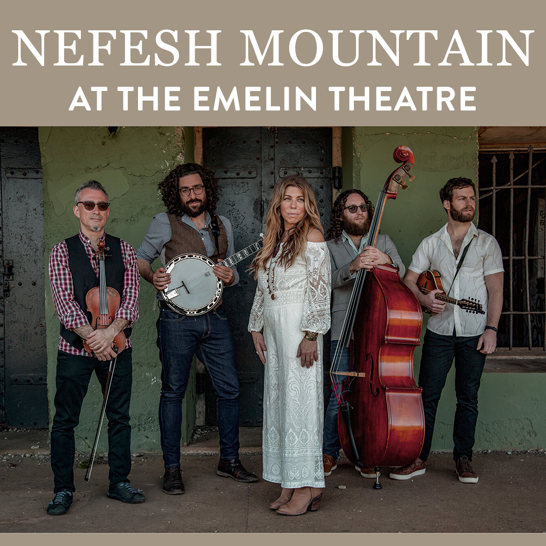 Nefesh Mountain at the Emelin Theatre | Westchester Jewish Center ...