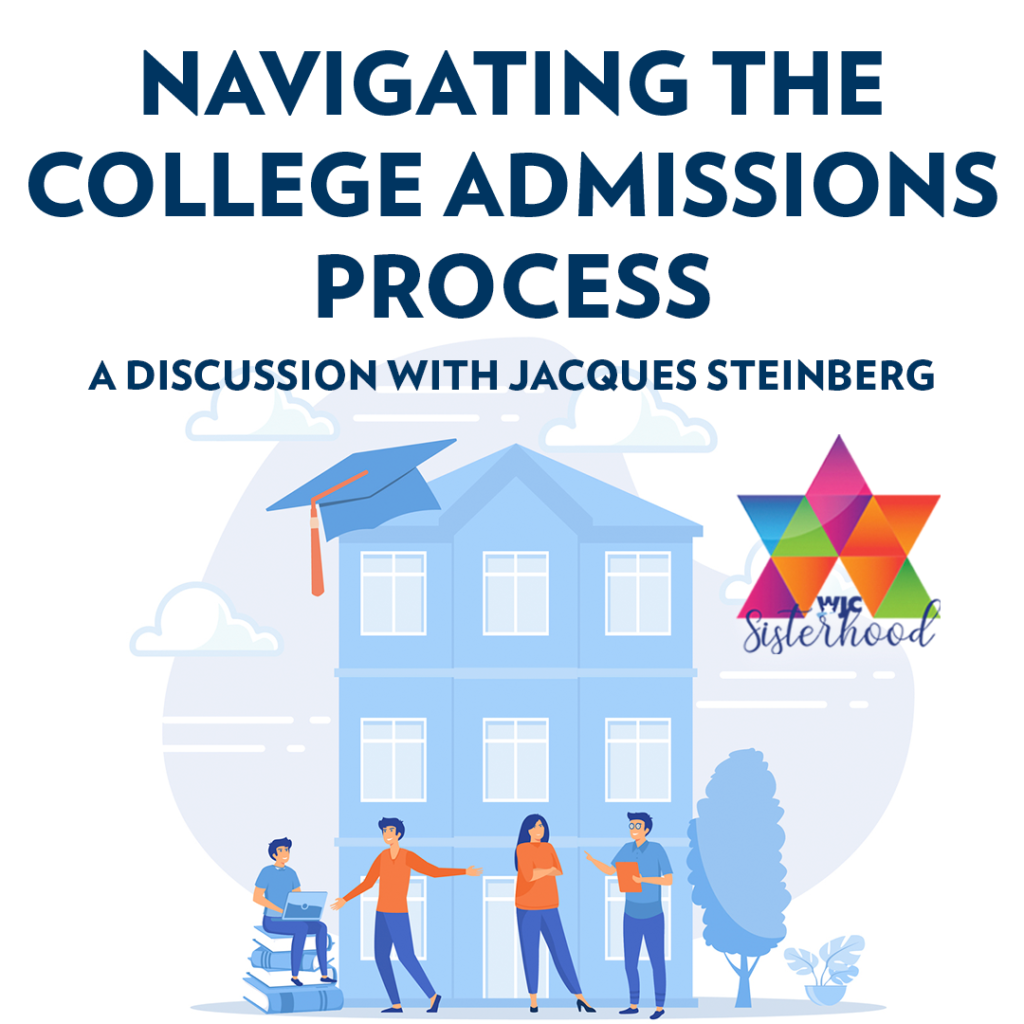 WJC Sisterhood: Navigating the College Admissions Process: a discussion ...