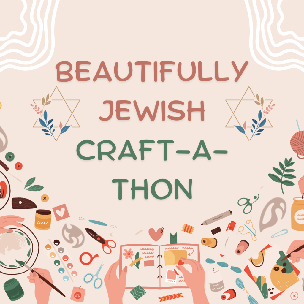 Beautifully Jewish Craft-A-Thon | Westchester Jewish Center ...